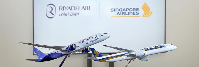 SIA, Riyadh Air ink agreement for potential commercial partnership ...